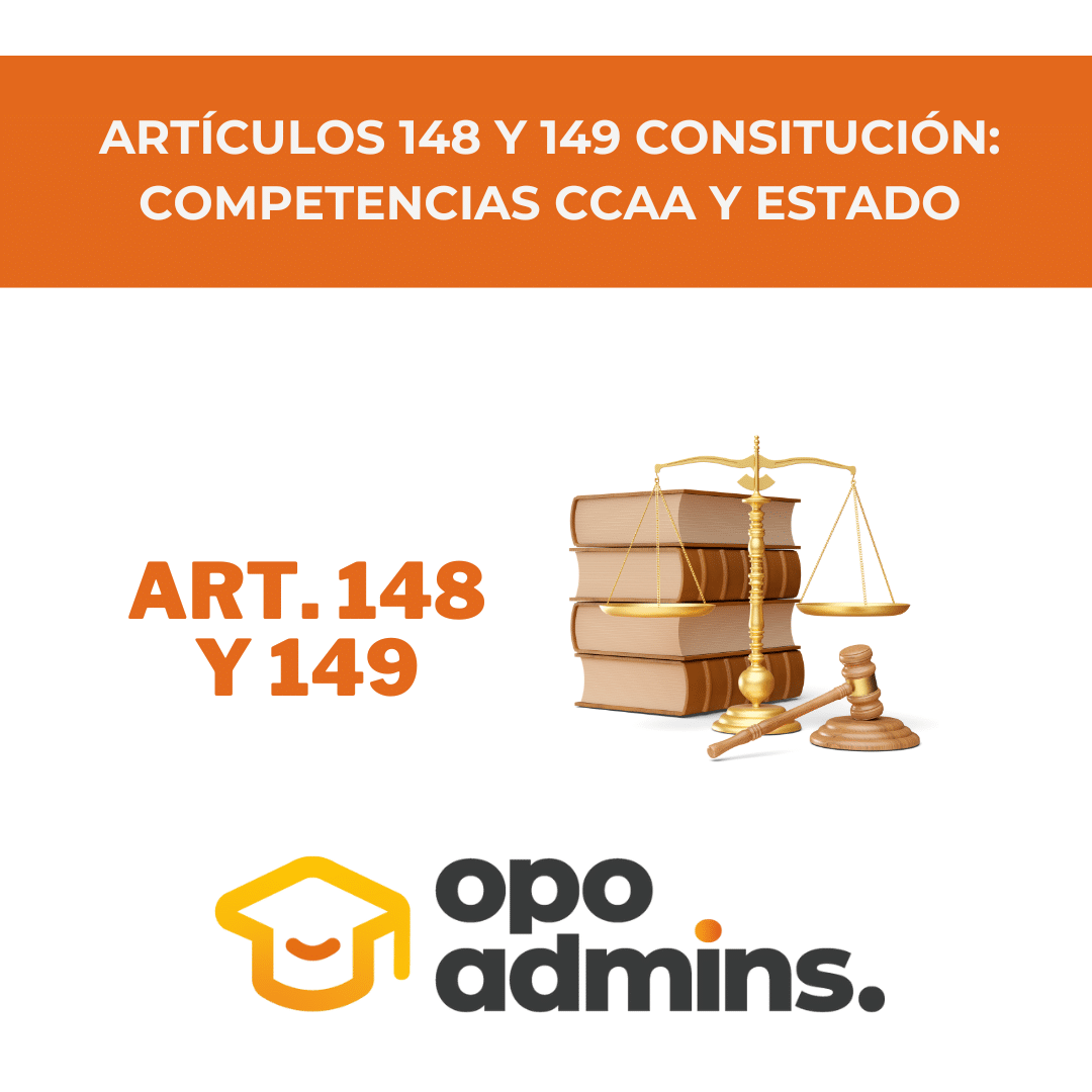 Artículos 148 y 149 Constitución: Competencias CCAA y Estado, diferencias y como identificarlas ...
